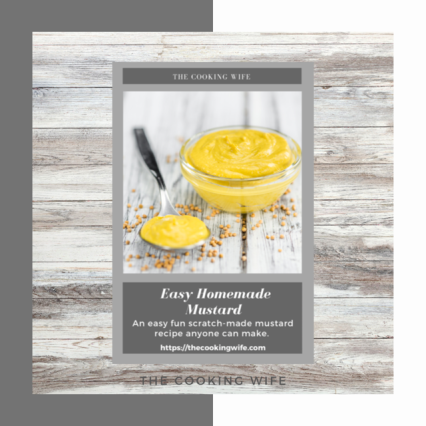Easy 3 Ingredient Homemade Mustard - The Cooking Wife